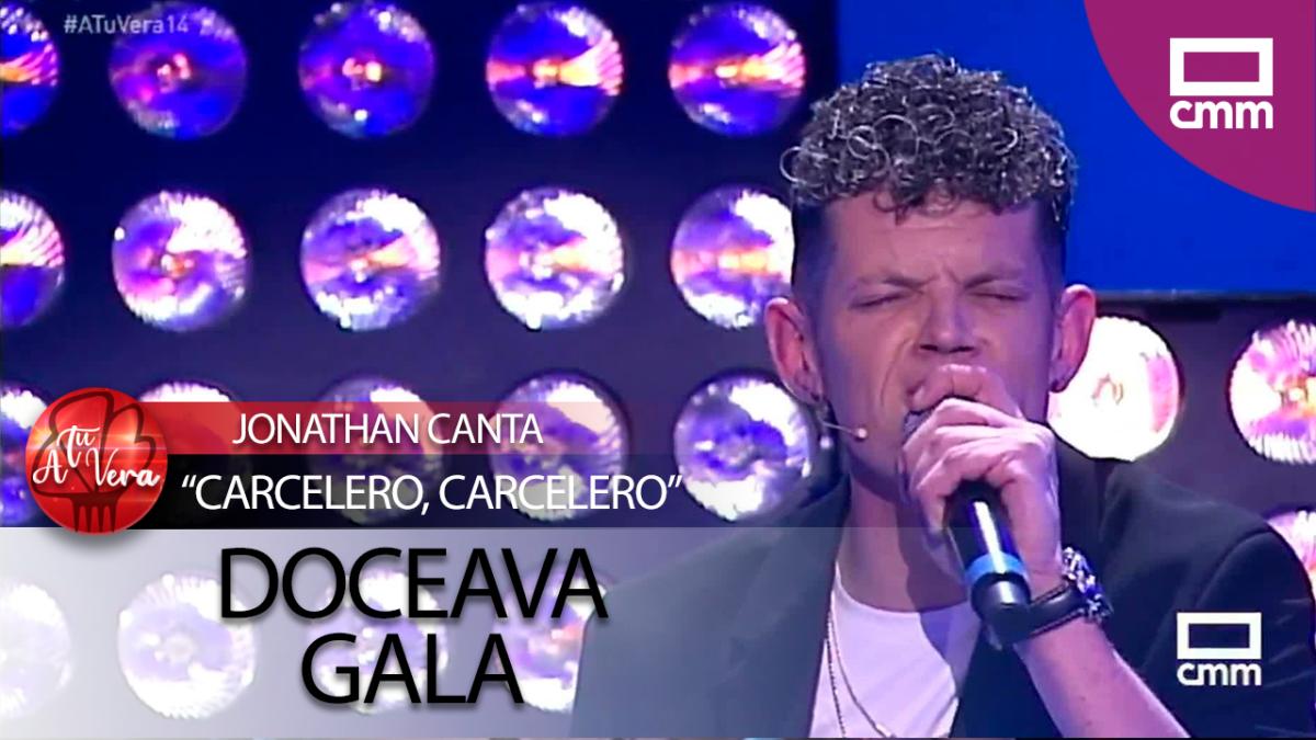 Jonathan se supera con "Carcelero, carcelero" | Gala 12 | A Tu Vera | A ...