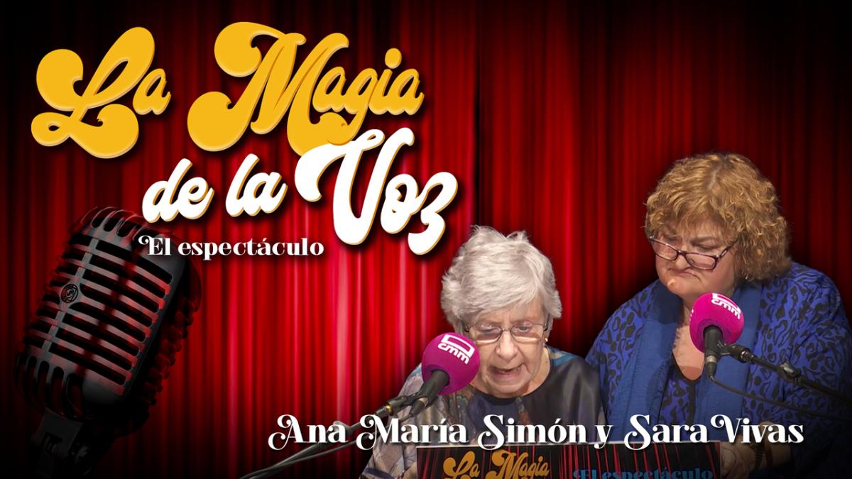 Ana María Simón y Sara Vivas | Podcast | La Magia de La Voz - CMM Play