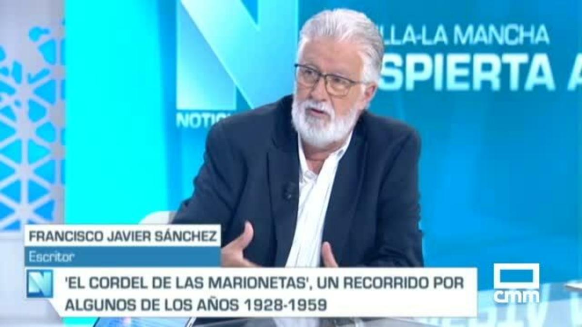 Entrevista a Francisco Javier Sánchez | Castilla-La Mancha Despierta ...