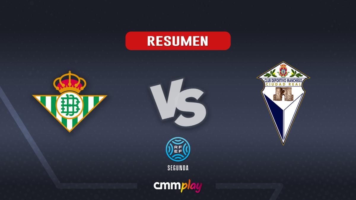 Real Betis 'B' 3-1 CD Manchego Ciudad Real
