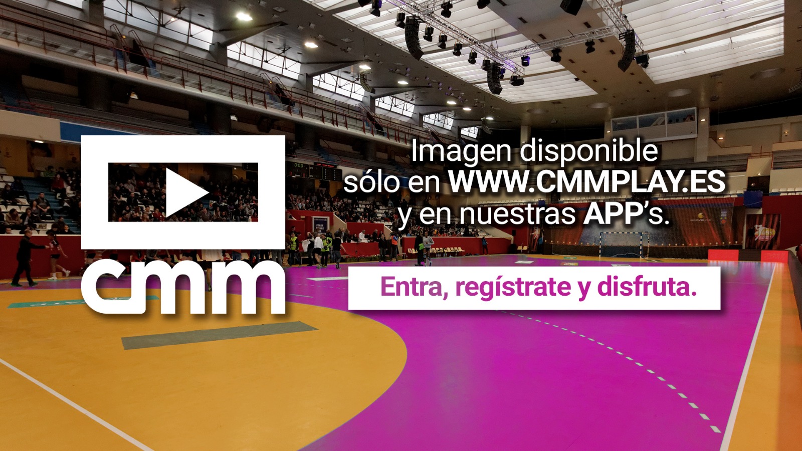 CMMPlay | ¿Cómo ver un partido en directo?